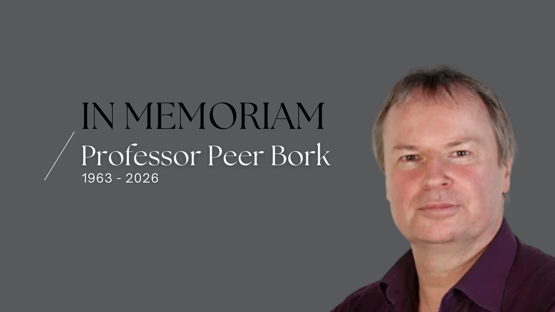 In memoriam Professor Peer Bork - SCELSE